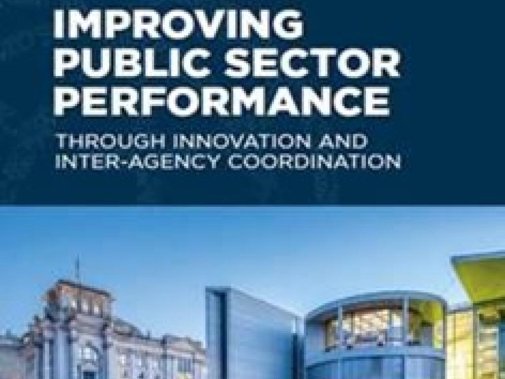 Report Launch: Improving Public Sector Performance through Innovation ...